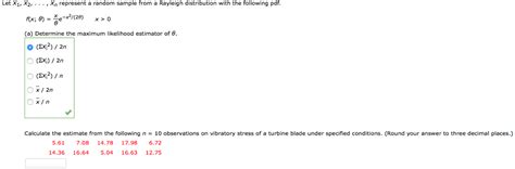 Solved Let X1 X2 Xn Represent A Random Sample From