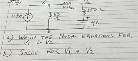 solved a ﻿write tie nodal equations for v1 ﻿and v2b ﻿solve