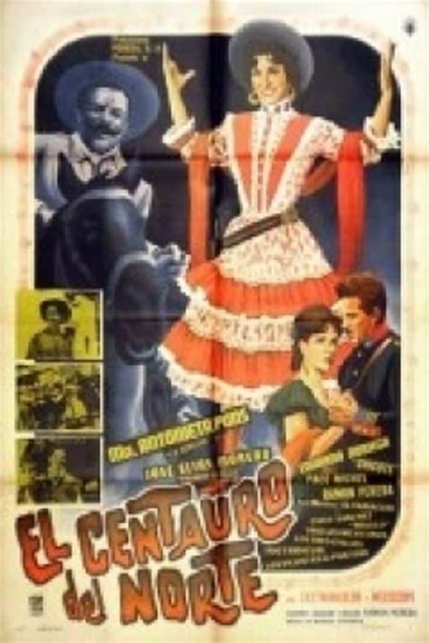 El Centauro Del Norte 1962 Filmaffinity