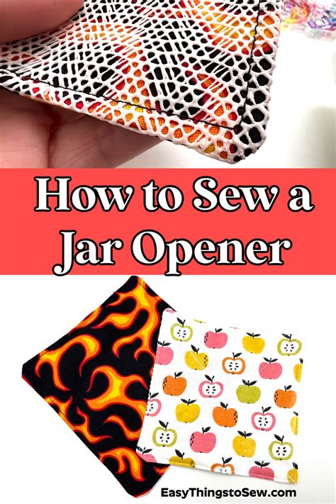 Easy Beginner Sewing Project How To Sew A Diy Jar Opener Using Shelf Liner And Fabric Make In