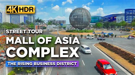 Street Tour Of Mall Of Asia Complex The Rising Business District In