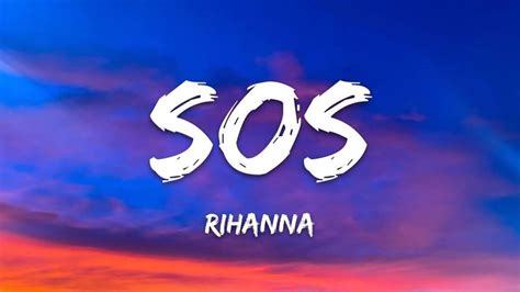 Rihanna Sos Lyrics Youtube Lyrics Shawn Mendes Songs Rihanna