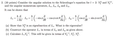 Solved 10 Points Consider The Angular Solution To The Chegg Com