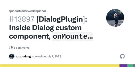 Dialogplugin Inside Dialog Custom Component `onmounted` Hook Doesn