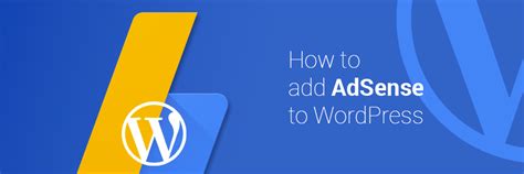 How To Add Adsense To Wordpress A Beginners Guide