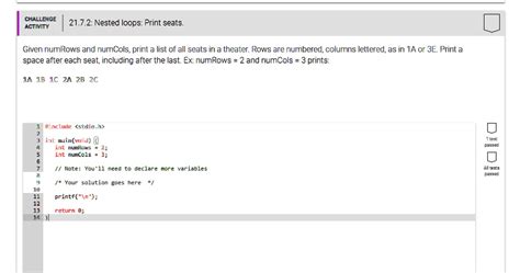 Solved Challenge Activity 2172 Nested Loops Print Seats Given Numrows And Numcols Print A