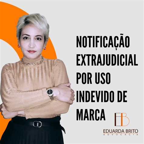 Modelo de Notificação extrajudicial por uso indevido de MARCA Jusbrasil