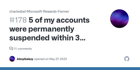 5 Of My Accounts Were Permanently Suspended Within 3 Days · Issue 178 · Charlesbelmicrosoft