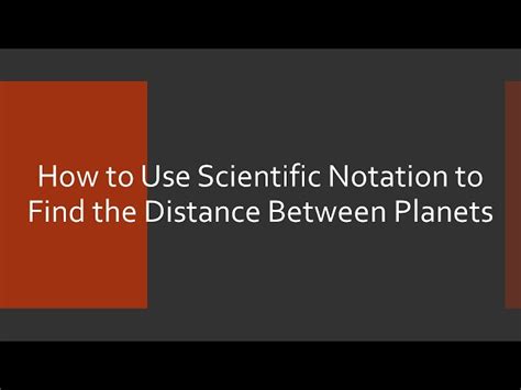 The Distance Of Planets From Sun In Scientific Notation