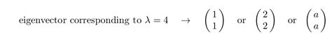 The Answer Will Show You That There Are An Infinitenumber Of Eigenvectors Associated With A