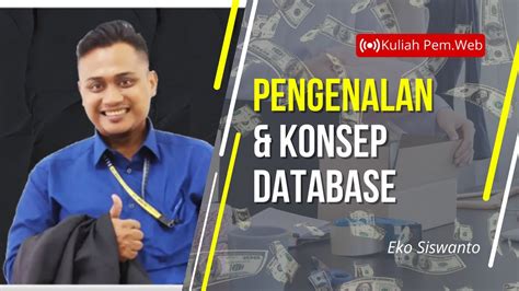 Pengertian Dan Konsep Database Mysql Kuliah Online Pemograman Web Univstekom Youtube