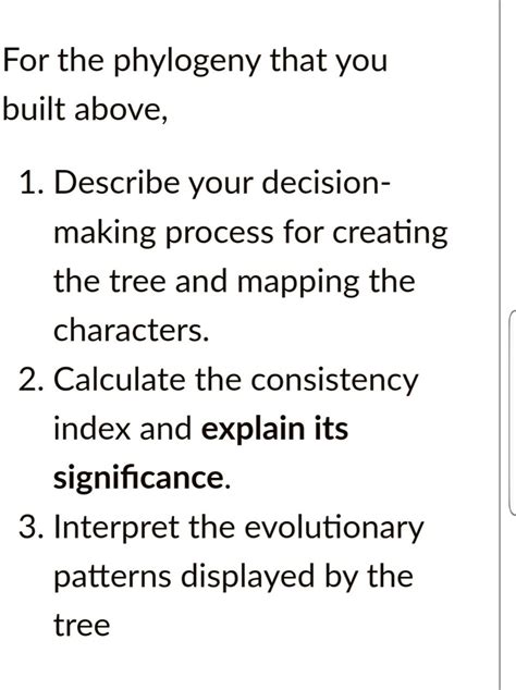 Solved For The Phylogeny That You Built Above 1 Describe Your