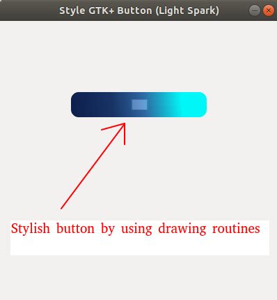 Onthim Create A Stylish Button In GTK Custom Widget Creation