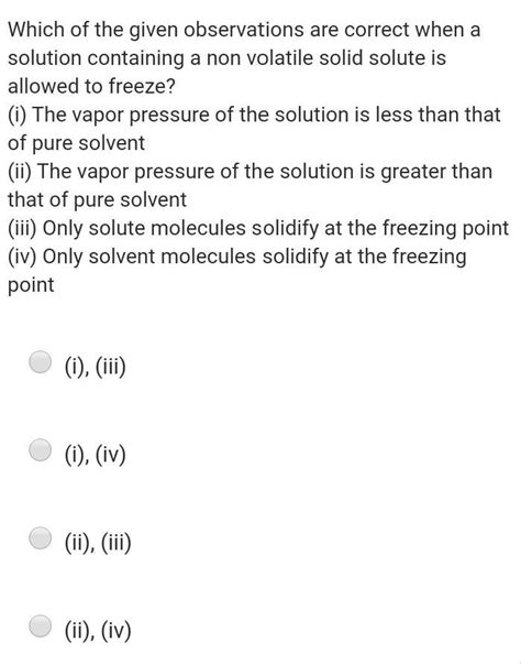 [answered] Which Of The Given Observations Are Correct When A Solution Kunduz