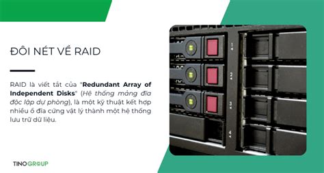 Tìm Hiểu Chung Về Các Loại Raid Lưu Trữ Phổ Biến Nhất Hiện Nay