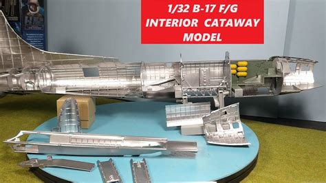 1 32 B 17 F G Full Cross Section Interior Detail Model By Hk Models Part 1 Youtube