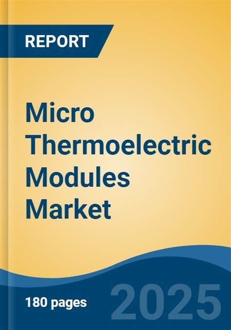Micro Thermoelectric Modules Market Size And Forecast To 2030