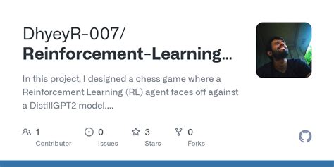 Github Dhyeyr 007reinforcement Learning Rl Vs Gpt Llm At Chess In