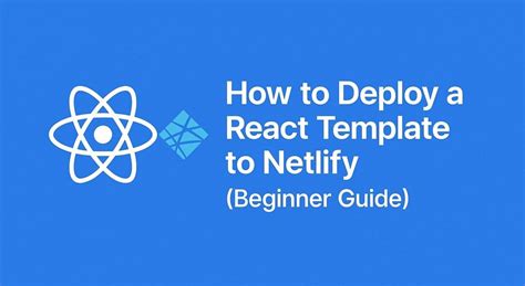 How To Deploy A React Template To Netlify Beginner Guide