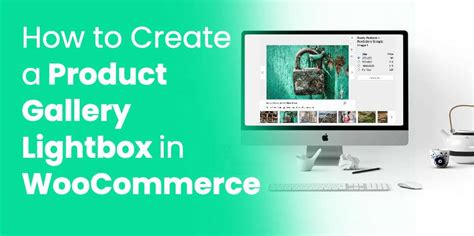 How To Create A Product Gallery Lightbox In WooCommerce WP Content