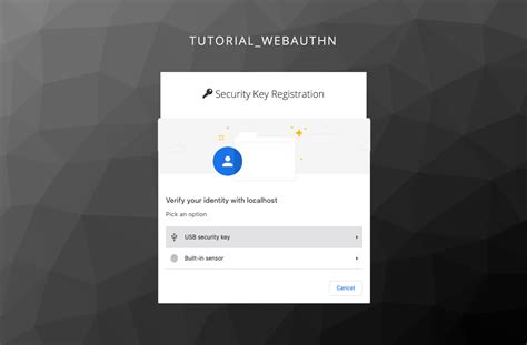 Tutorial 3 Configuring Webauthn