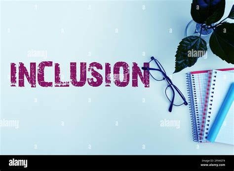 Text Sign Showing Inclusion Concept Meaning Action State Including Of Being Included Within