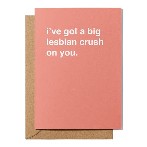 Ive Got A Big Lesbian Crush On You Valentines Card Etsy Australia