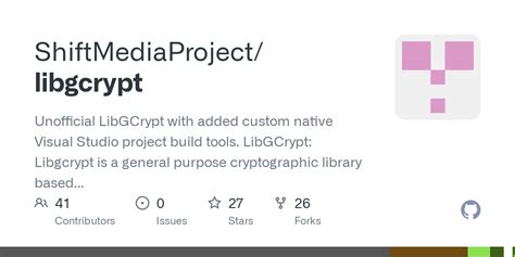 Github Shiftmediaprojectlibgcrypt Unofficial Libgcrypt With Added Custom Native Visual