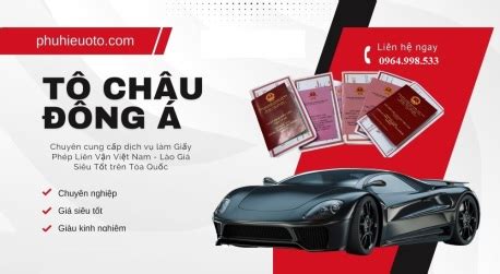 TÔ CHÂU ĐÔNG Á DỊCH VỤ CẤP GIẤY PHÉP LIÊN VẬN VIỆT LÀO tại Lạng Sơn