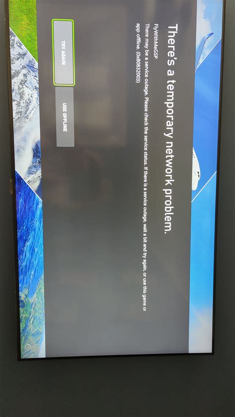 Temporary Network Problem Anyone Else Seeing This Rmicrosoftflightsim