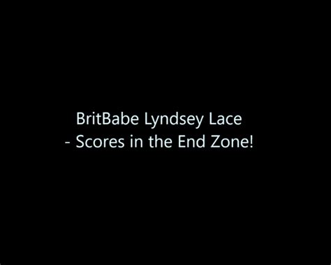 Britbabes Britbabe Lyndsey Lace Loves It In The Endzone