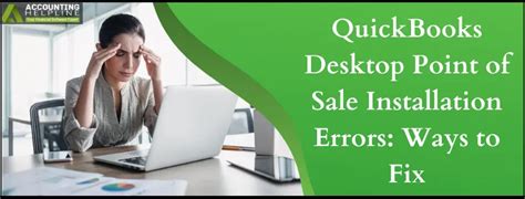 QuickBooks Desktop Point Of Sale Installation Errors Ways To Fix