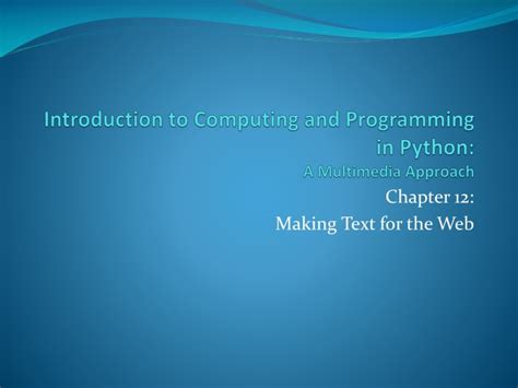 Ppt Introduction To Computing And Programming In Python A Multimedia Approach Powerpoint