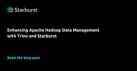Apache Hadoop Data Management With Trino