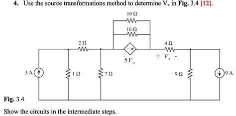 Solved 4 Use The Source Transformations Method To Determine
