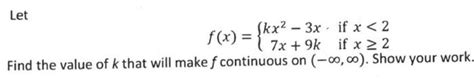 Solved Let F X Kx X X K If X