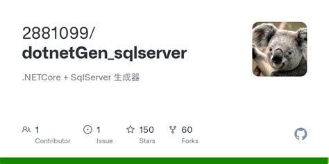github 2881099 dotnetgen sqlserver core sqlserver 生成器