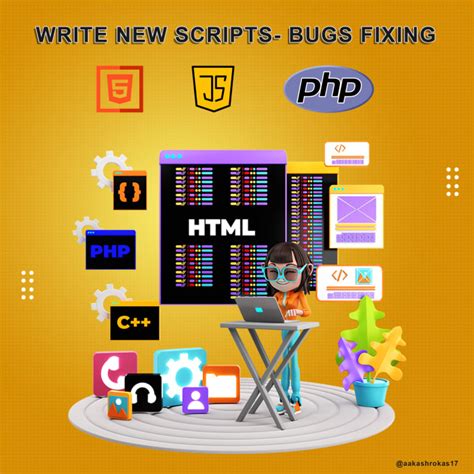 Write New Scripts And Bugs Fixing In Php And Jquery By Aakashrokas