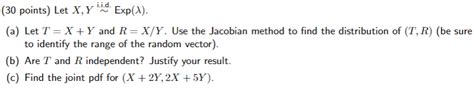 Solved points Let X Y i i d Exp λ a Let T X Y and Chegg com