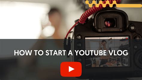 How To Start A Youtube Vlog In 2024 Step By Step Guide For Beginners