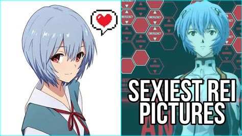Sexiest Rei Ayanami Pictures Youtube