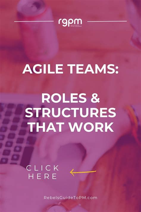 Agile Teams Roles Structures That Work Agile Project Management Agile Project Management