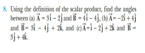 Solved Using The Definition Of The Scalar Product Find The Chegg