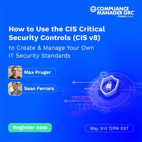 How To Use The Cis Critical Security Controls Cis V8 To Create