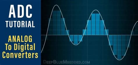analog to digital converter how adc works with pic mcu