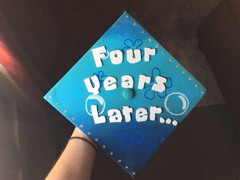 My Spongebob Themed Graduation Cap For High School Four Years Later
