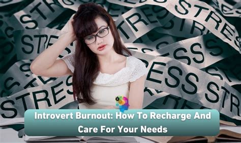 Introvert Burnout How To Recharge And Care For Your Needs Shrinks