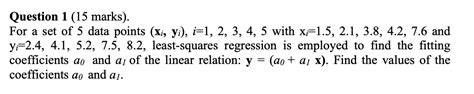 Solved Question 1 15 ﻿marksfor A Set Of 5 ﻿data Points
