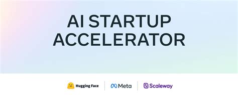 Meta Hugging Face Launch Eu Focused Ai Startup Accelerator Programme