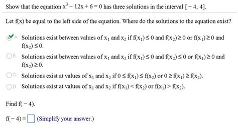 Solved Show That The Equation X3 12x 6 0 Has Three